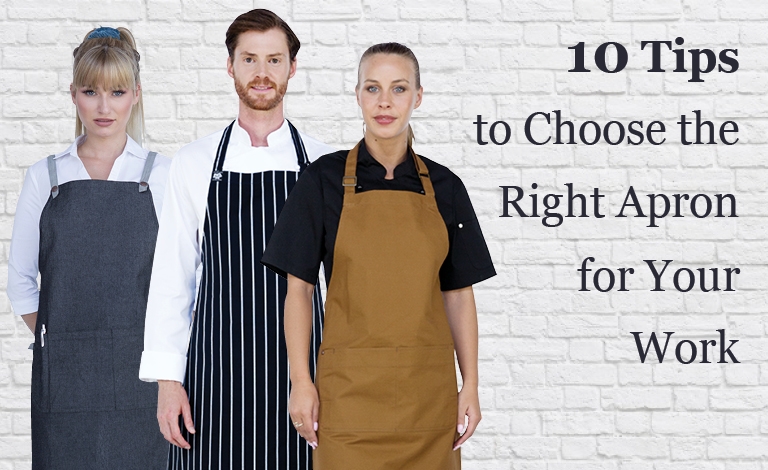 10 Tips to Choose the Right Apron for Your Work
